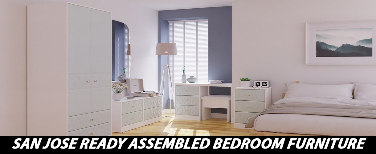 San Jose Ready Assembled Bedroom Furniture | UK Delivery | Welcome ...